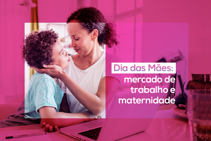 Como Conciliar O Mercado De Trabalho Com A Maternidade